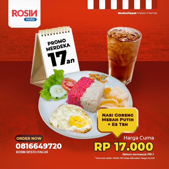 Nasi Goreng Merah Putih Semarakkan Promo Agustusan Rosin Resto ...